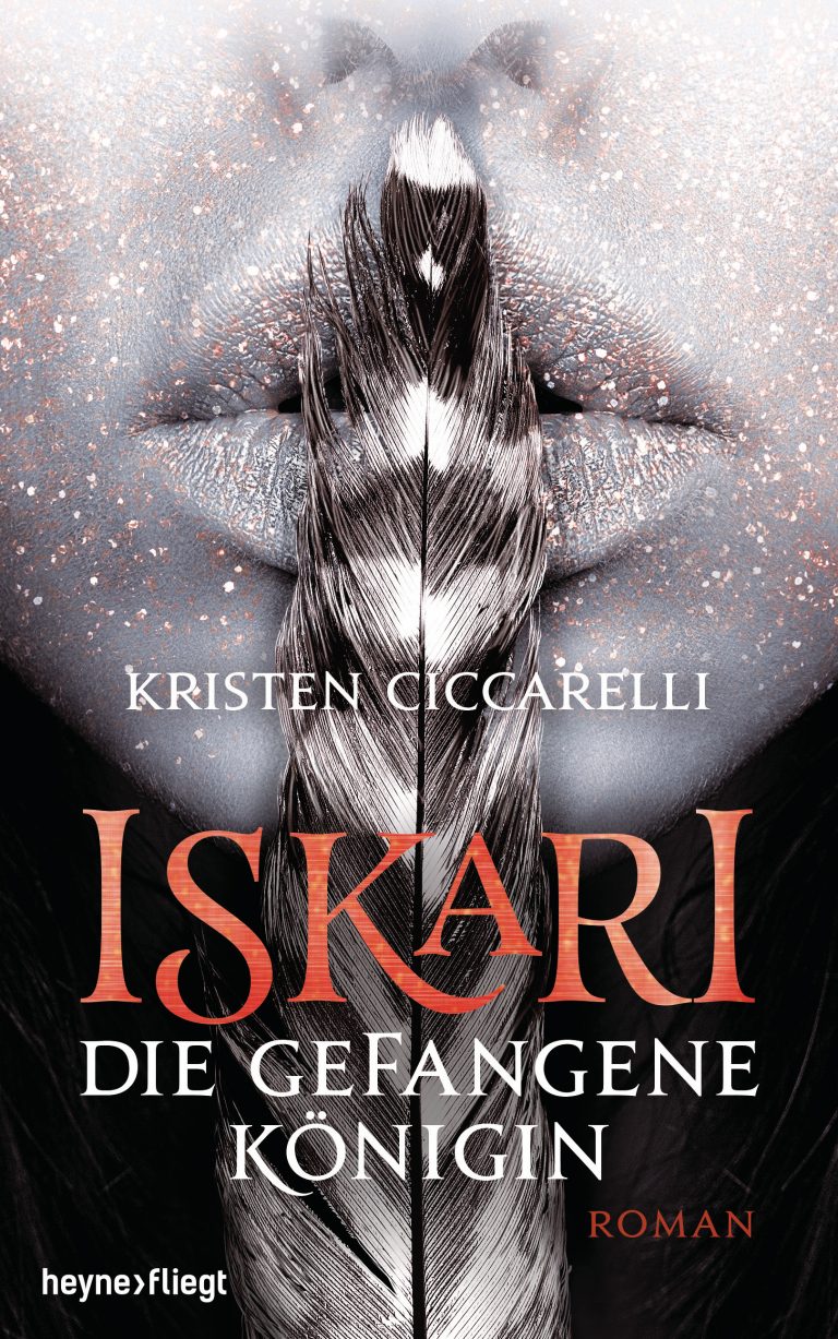 Rezension: „Iskari – Die gefangene Königin“ von Kristen Ciccarelli, (2 ...